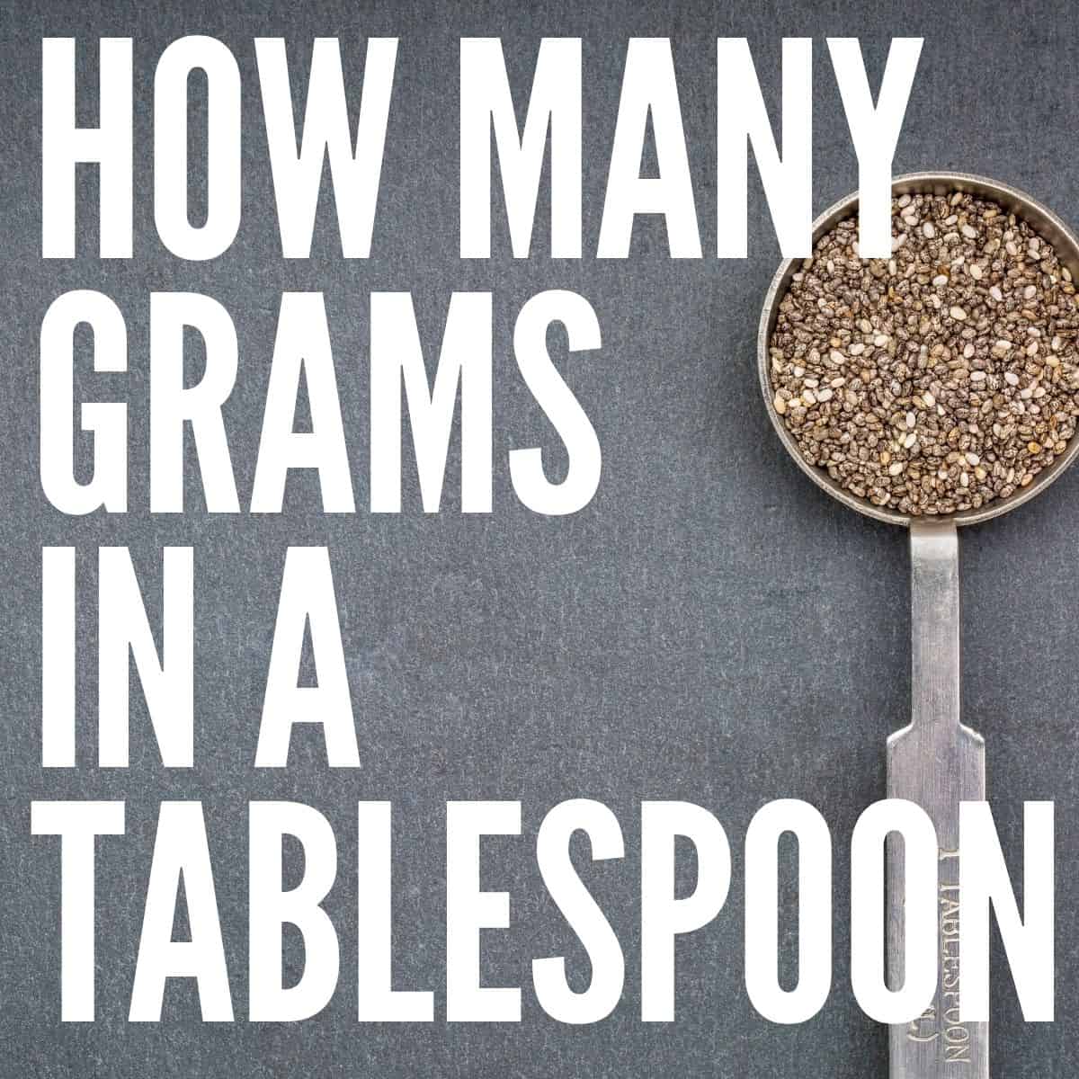 How many grams are in a tablespoon?