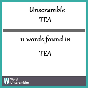 How many words make from a tea?