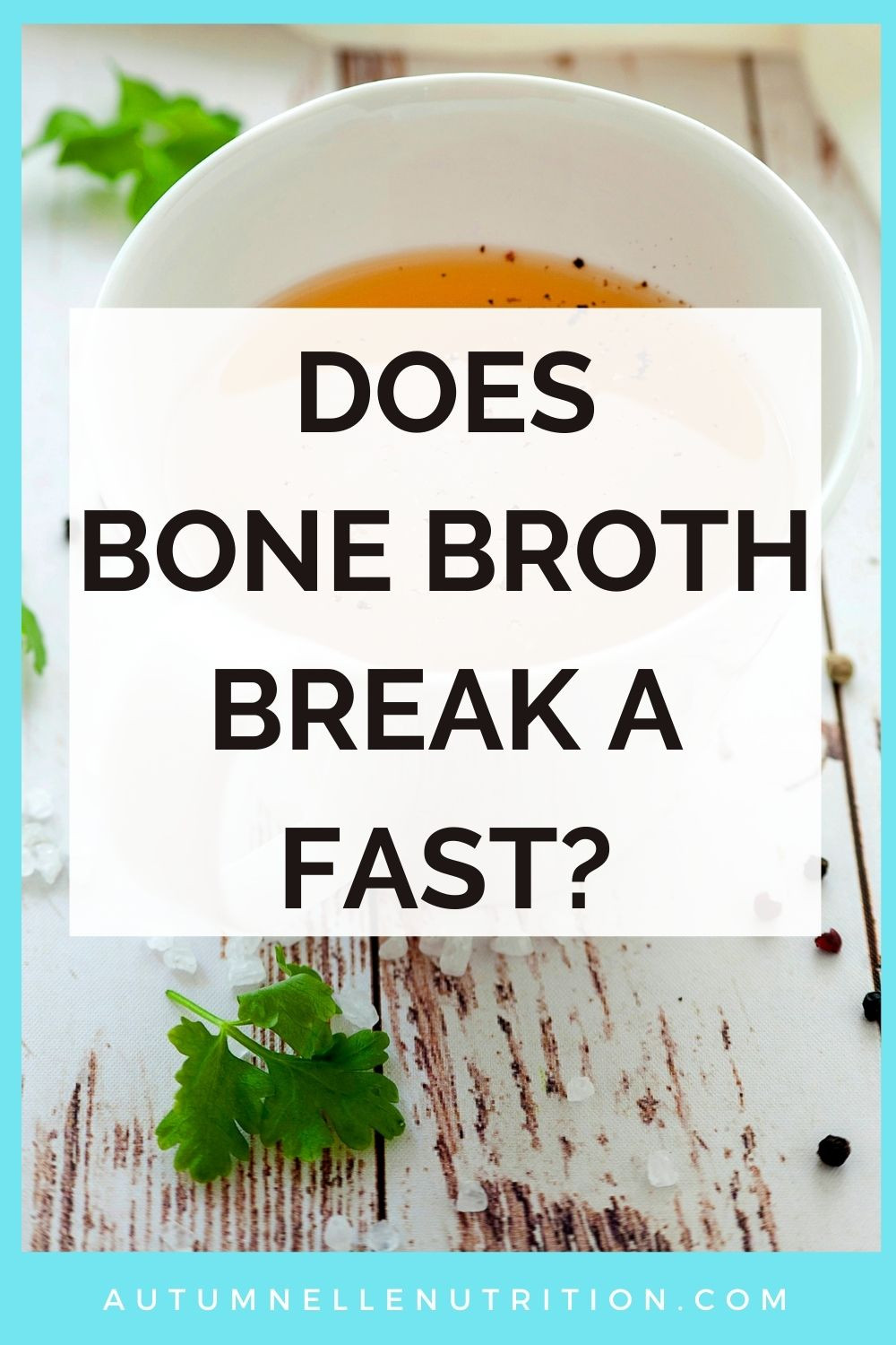 How much bone broth breaks a fast?