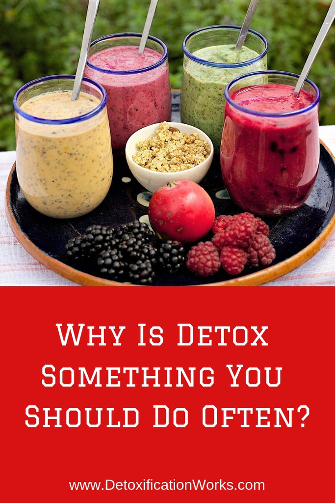 How often can I detox?