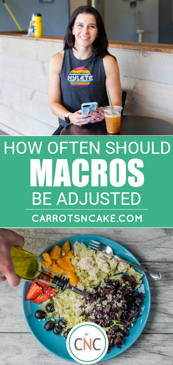 How often should you change your macros?