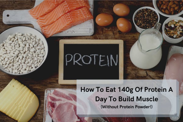 Is 140 grams of protein enough to build muscle?