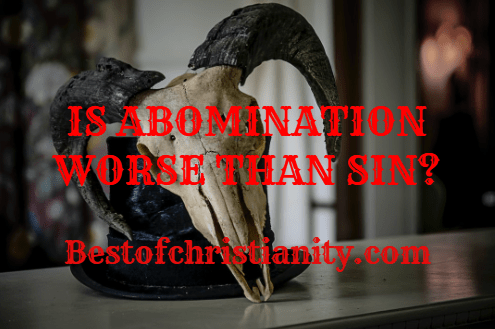 Is abomination worse than sin?