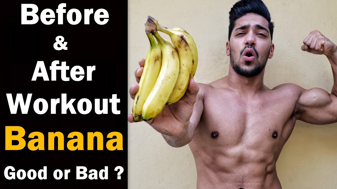 Is banana good before workout?