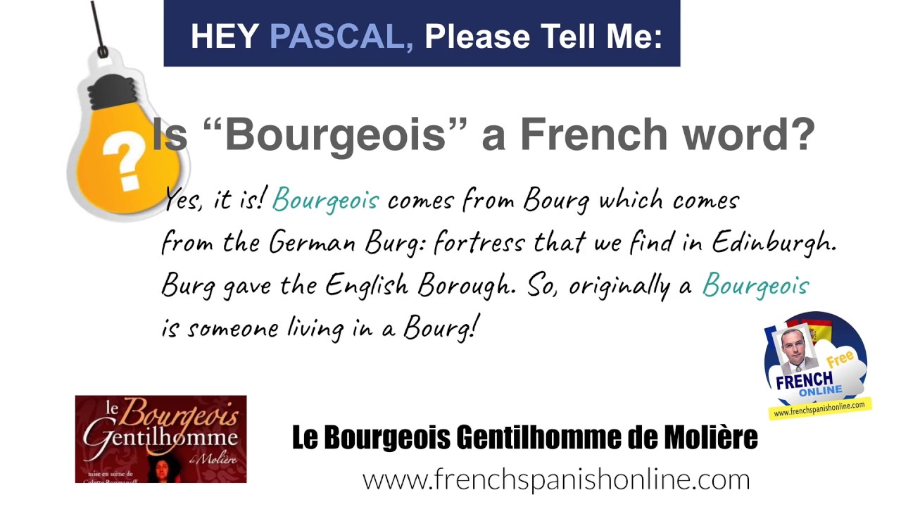 Is Bourgeois a French word?