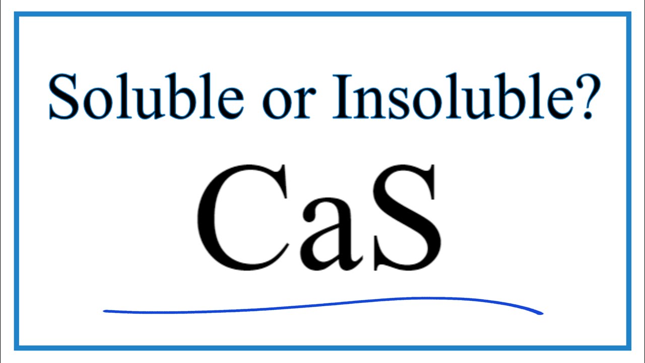 Is calcium sulfide soluble in water?