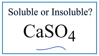 Is caso4 soluble in water?