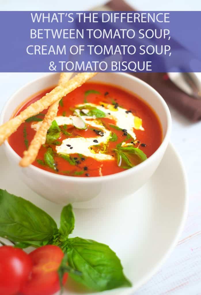 Is cream of tomato soup the same as tomato bisque?