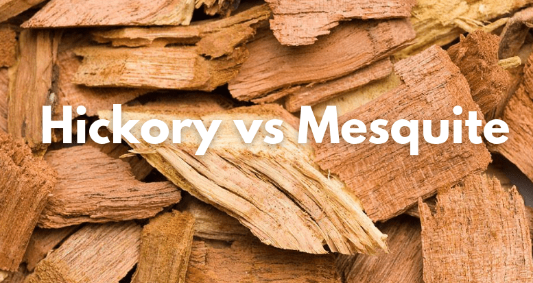 Is hickory or mesquite better for steak?