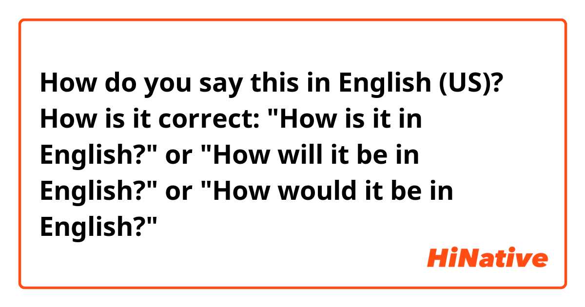 Is how do you do correct English?