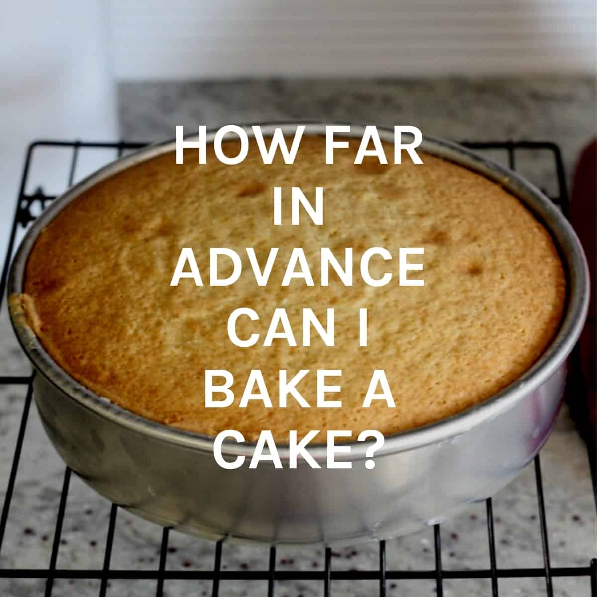 Is it better to make a cake the day before?