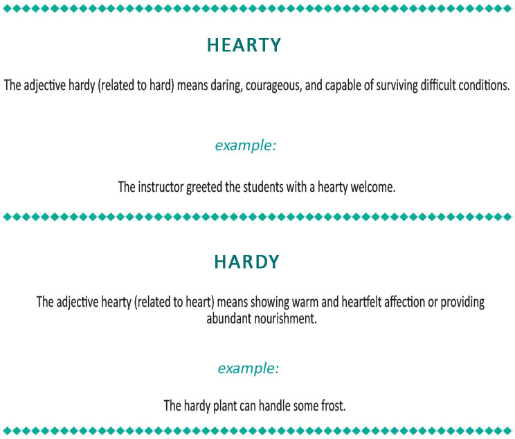 Is it heartier or hardier?