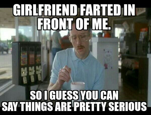 Is it OK to fart in front of your girlfriend?