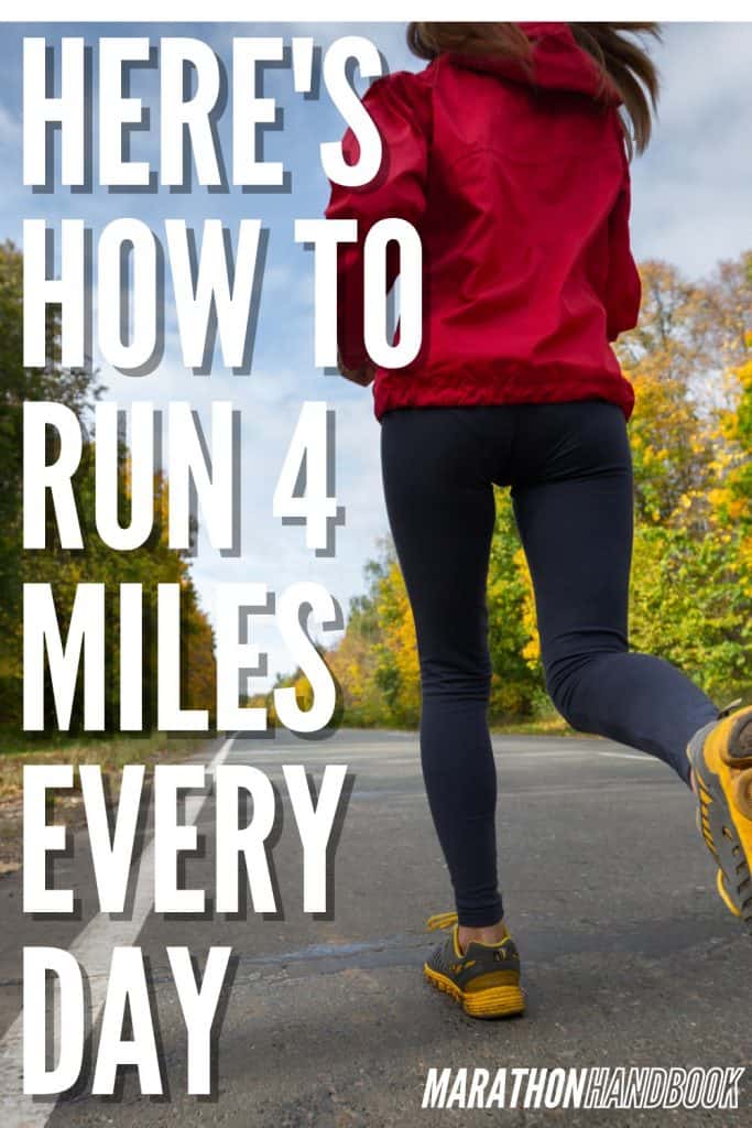 Is it OK to run 4 miles a day?