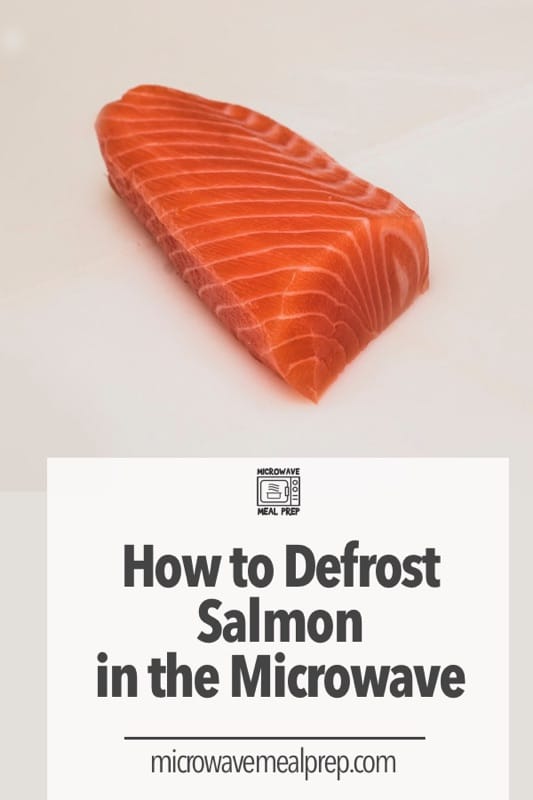 Is it safe to defrost frozen salmon in the microwave?