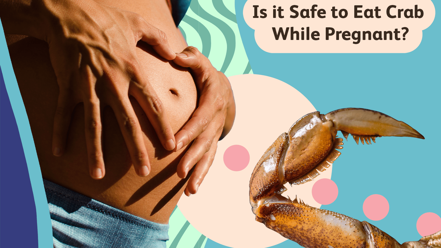 Is it safe to eat crab cakes during pregnancy?