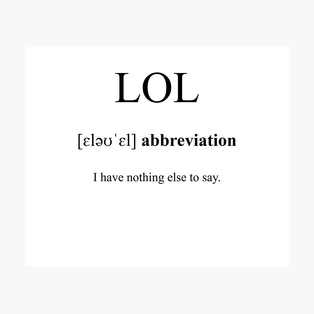 Is LOL part of the dictionary?
