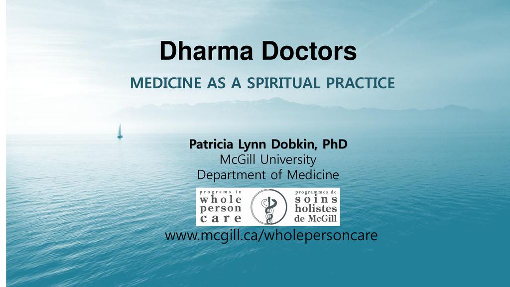 Is medicine a spiritual practice?