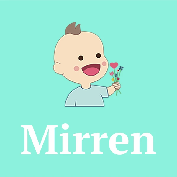 Is Mirren a name?