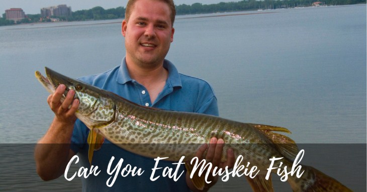 Is Musky a good eating fish?