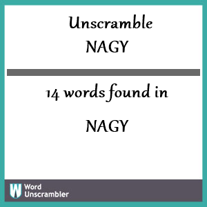 Is Nagy a scrabble word?