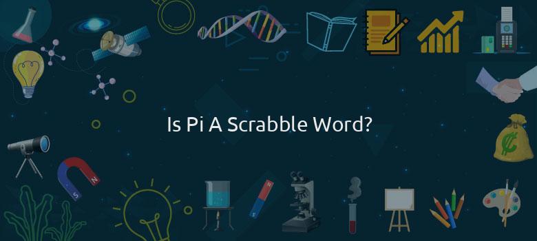 Is Pi Pi a scrabble word?