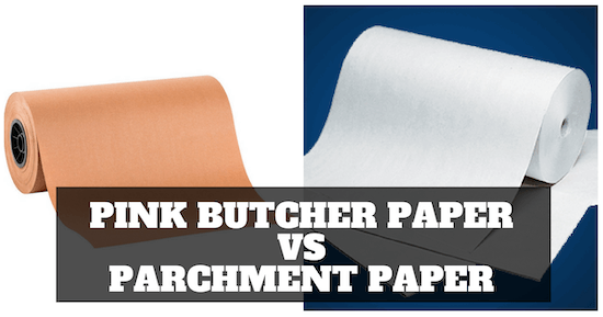 Is pink butcher paper the same as parchment paper?