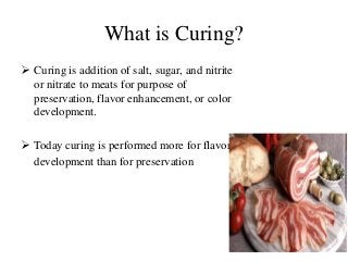 Is smoking a form of curing?