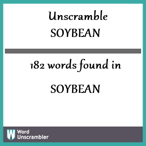 Is Soybean a scrabble word?