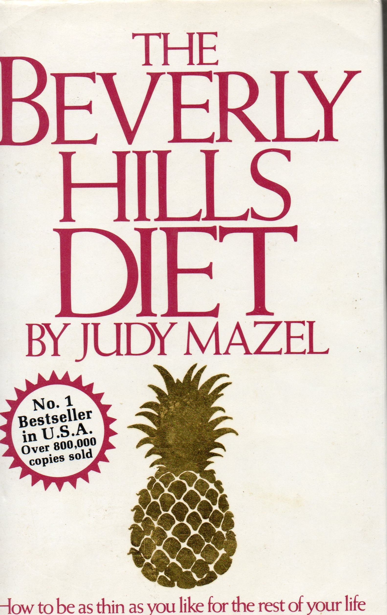 Is The Beverly Hills Diet a fad diet?