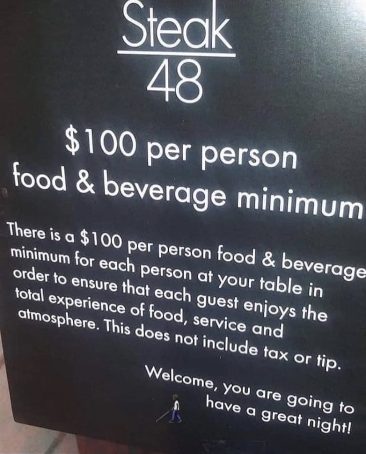 Is there a $100 minimum at Steak 48?