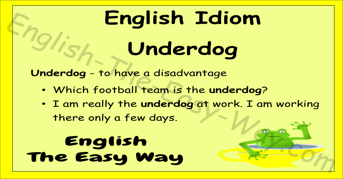 Is underdog an idiom?