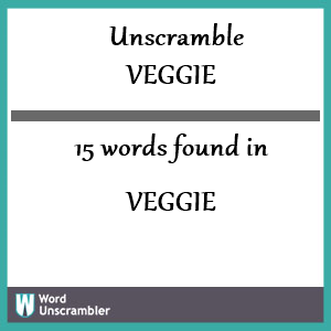 Is veggie a scrabble word?
