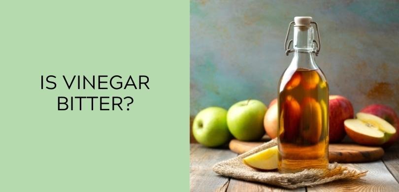 Is vinegar sour or bitter?