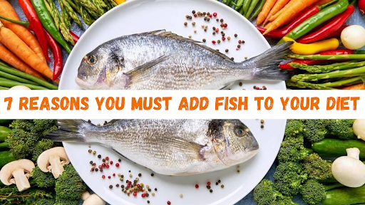 Should I add fish to my diet?