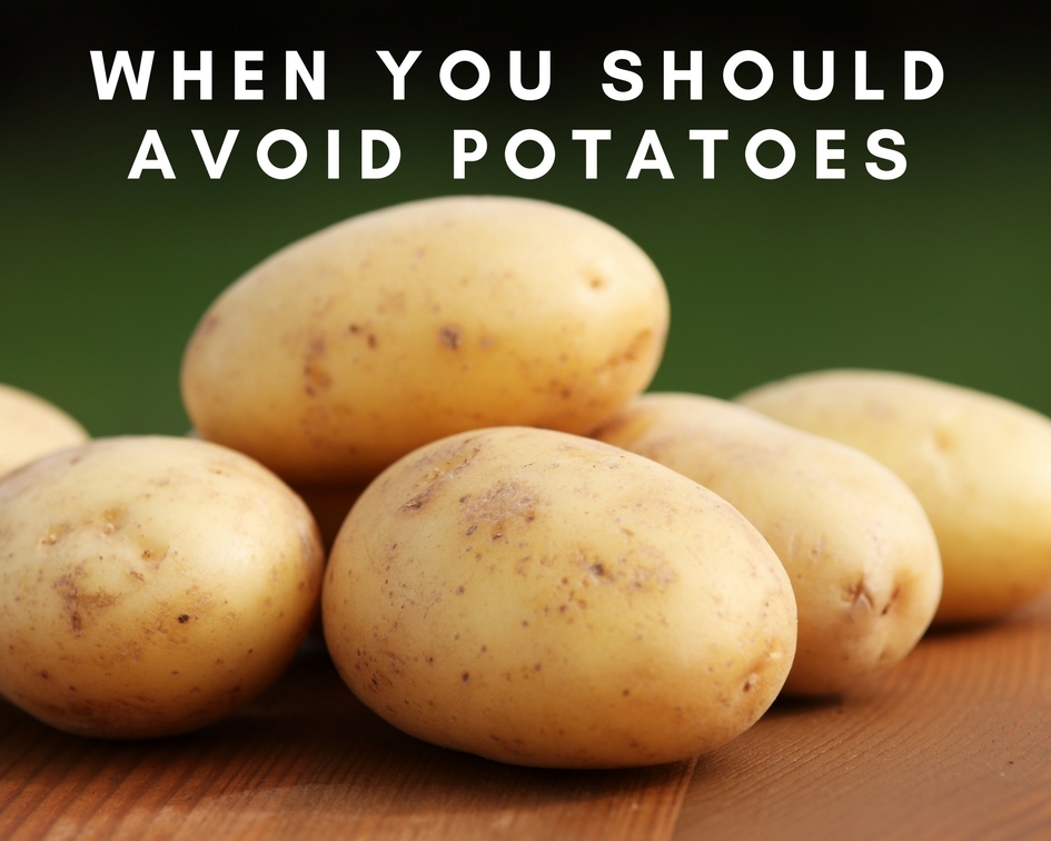 Should I avoid potatoes?