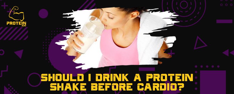 Should you drink a protein shake before cardio?