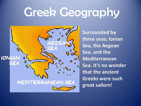 What 3 factors of geography shaped the Greek way of living?