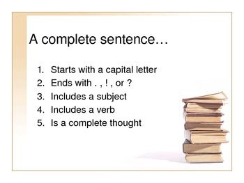 What are 5 examples of complete sentences?