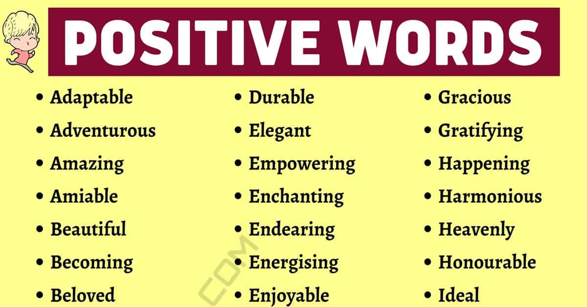 What are 5 positive words?
