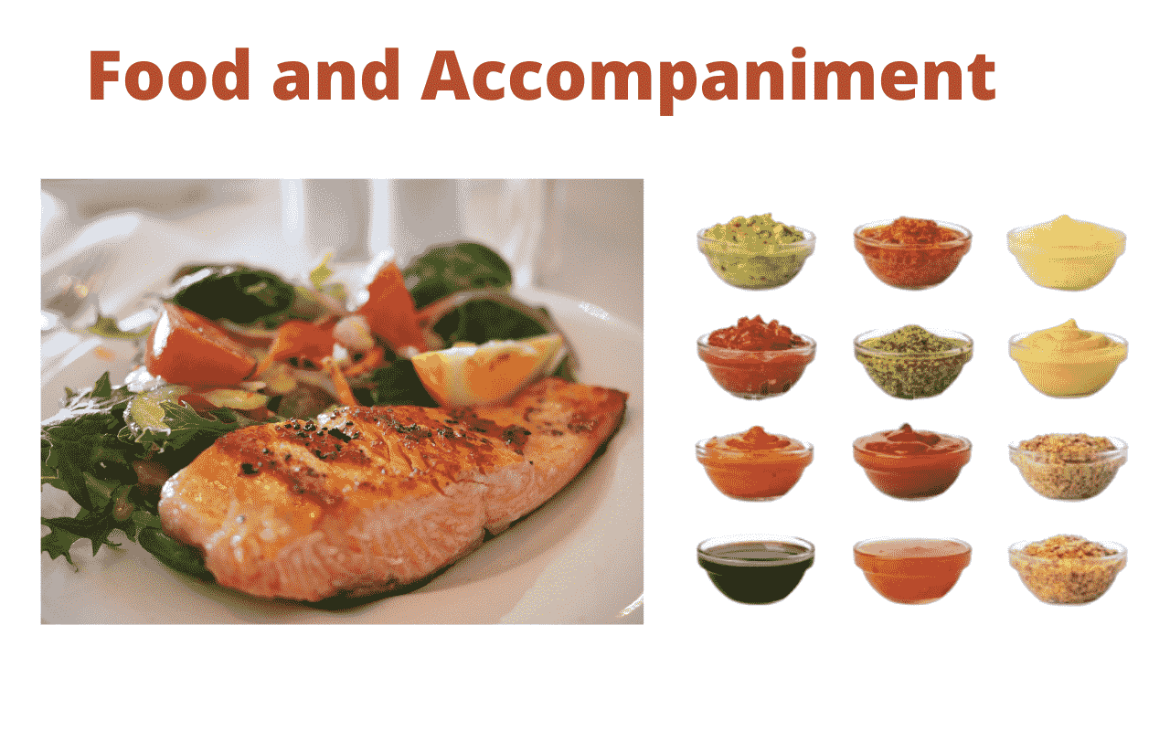 What are food accompaniments?