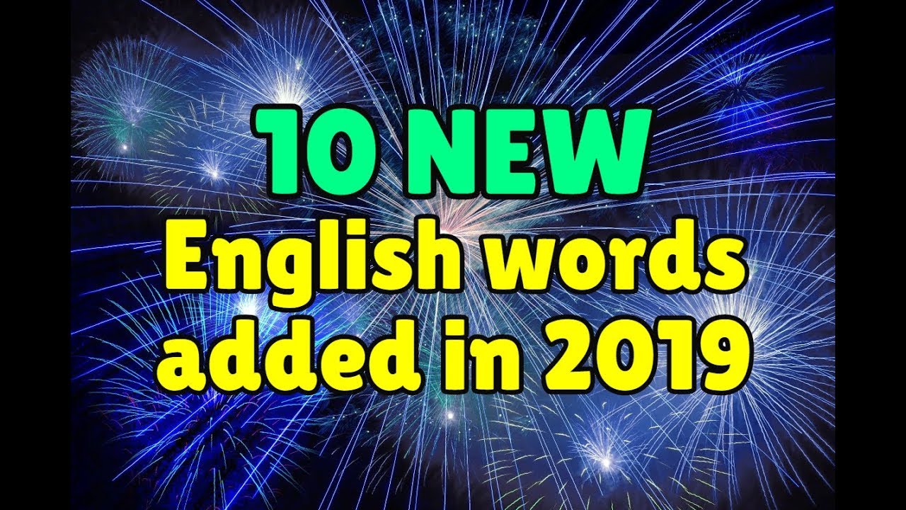 What are the 10 new words?