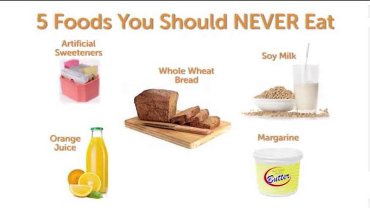 What are the 3 foods you should never eat?