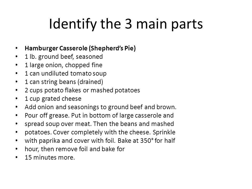 What are the 3 main parts of a casserole?