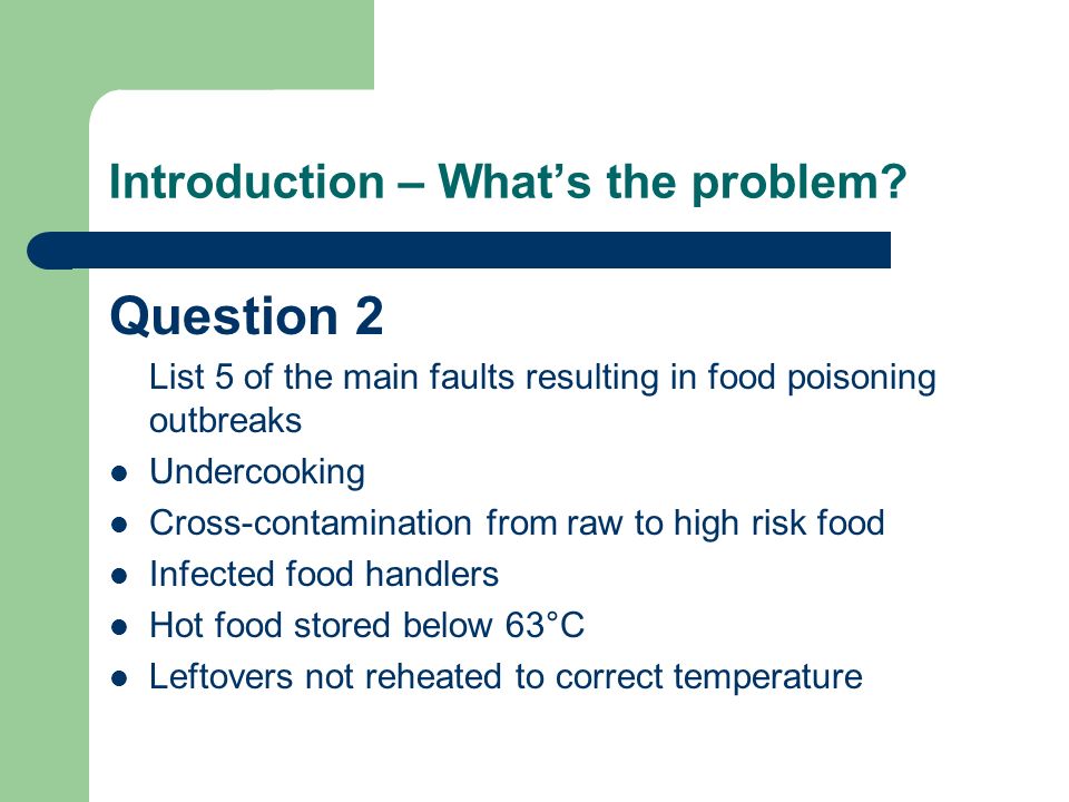 What are the 6 most common hygiene faults for food poisoning?