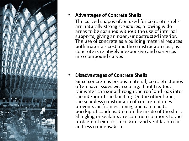 What are the advantages of concrete shells?