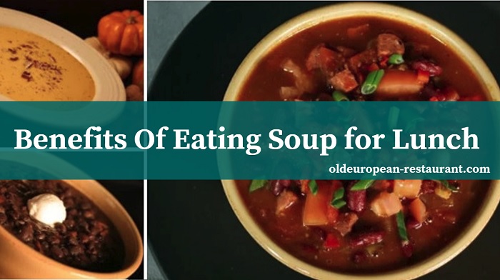 What are the benefits of eating soup for lunch?