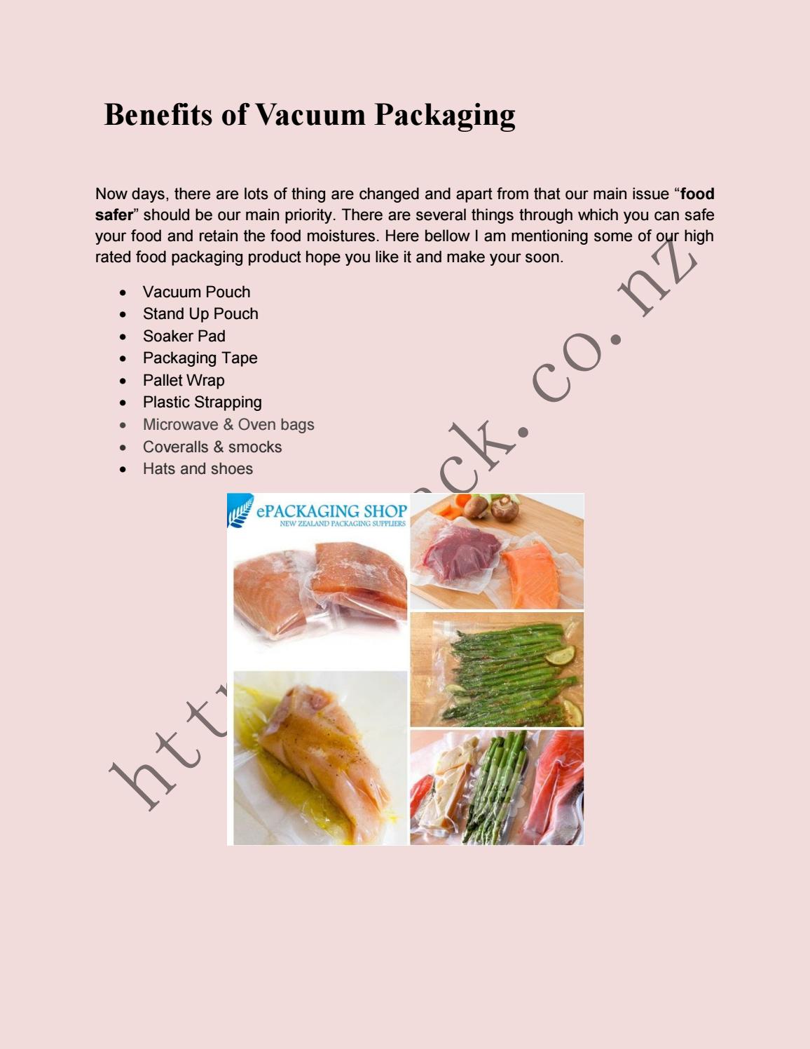 What are the benefits of vacuum packaging?