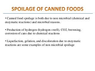 What are the causes of spoilage of canned food?