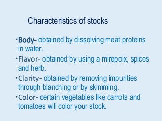 What are the characteristics of a good stocks in cooking?